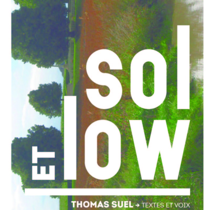 « SOL & LOW » par Thomas Suel & Benjamin Collier – Centre Culturel de ...